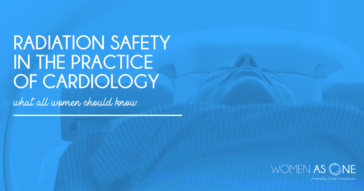 Radiation Safety in the Practice of Cardiology